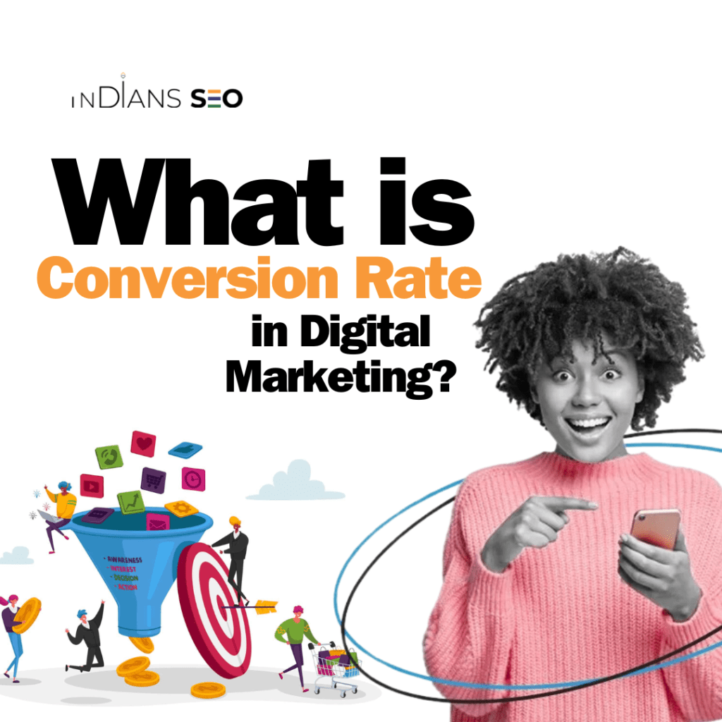 What is Conversion Rate in Digital Marketing?