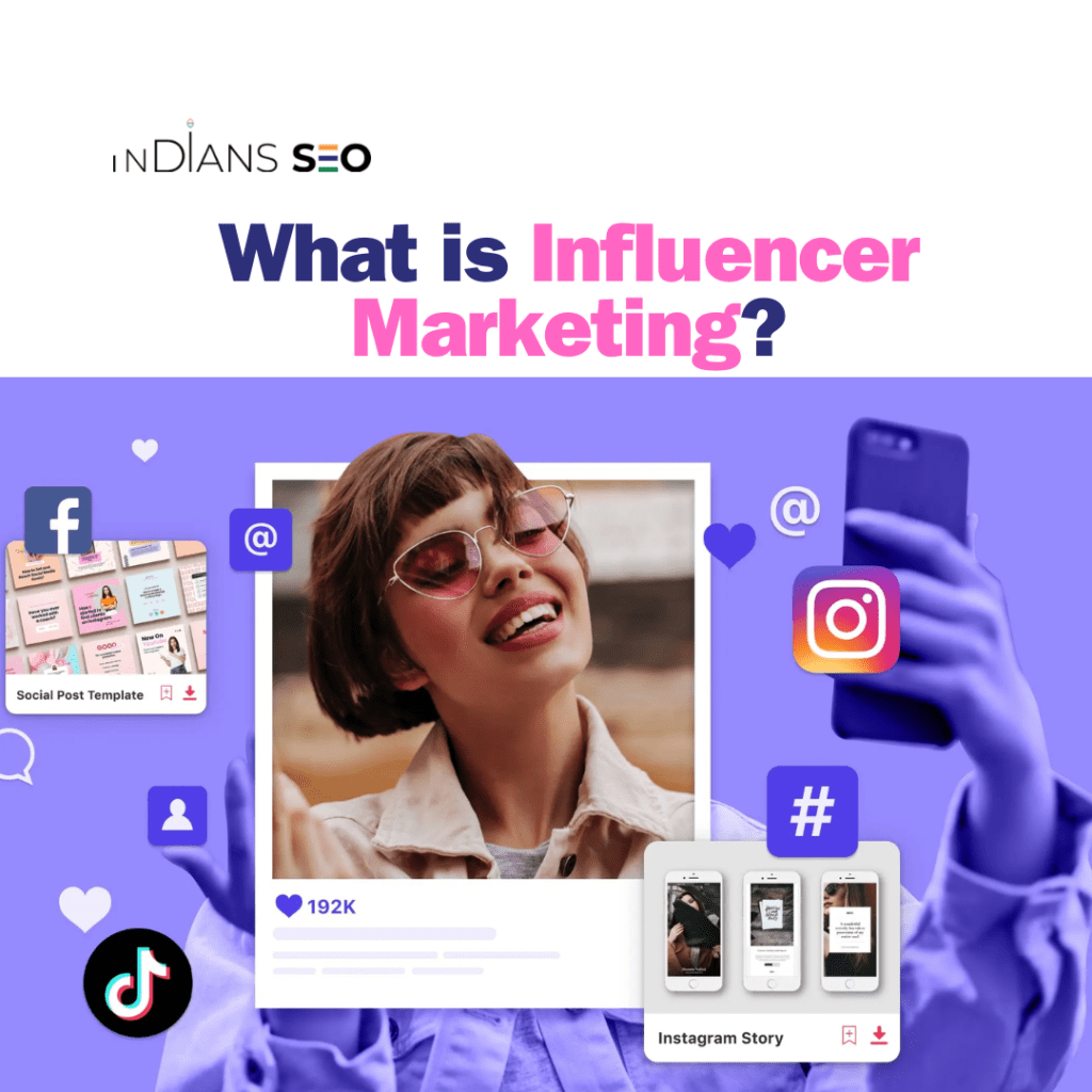 What Is Influencer Marketing?