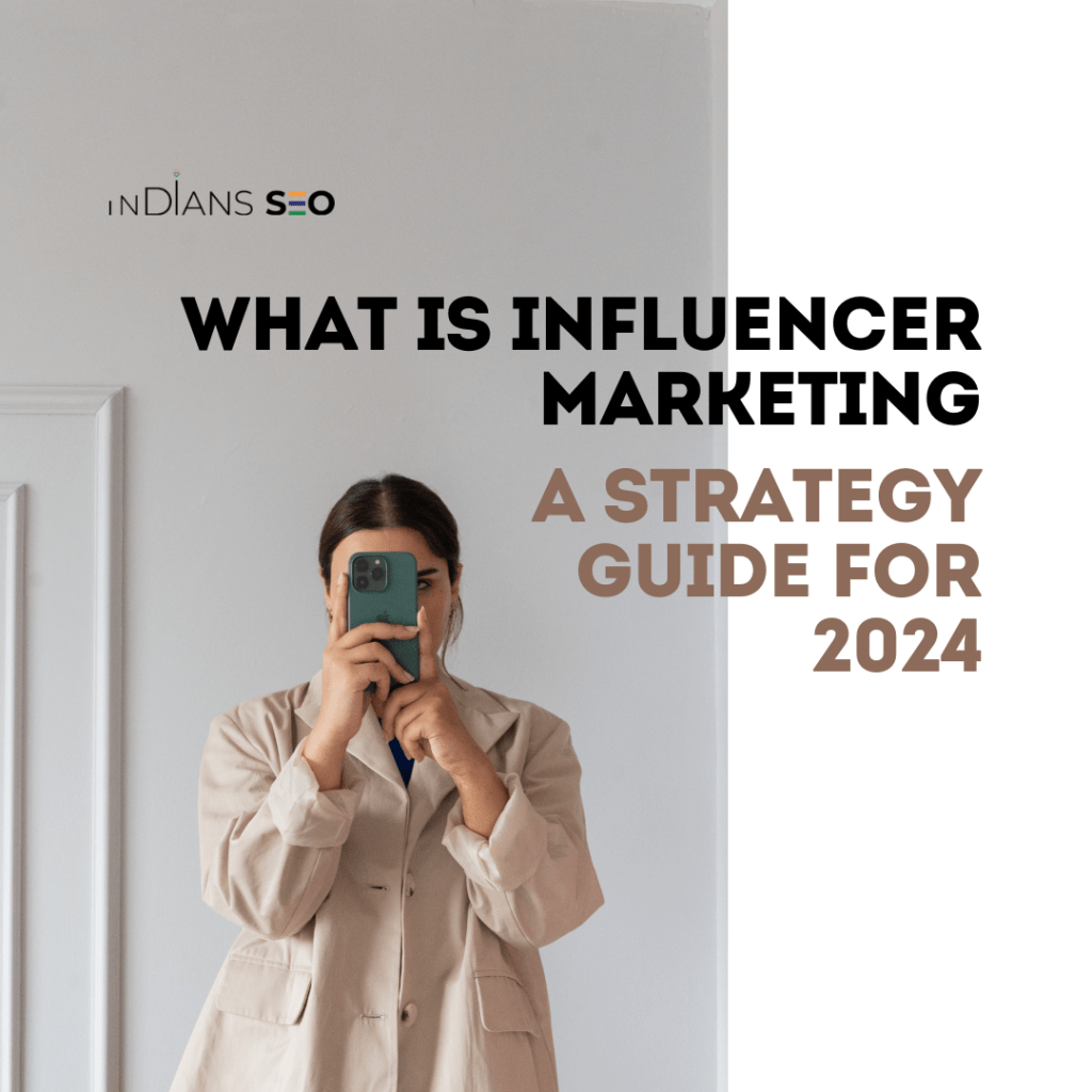 What Is Influencer Marketing A Strategy Guide For 2024 Digital